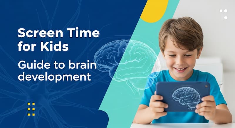 Screen time for kids Guide to brain development